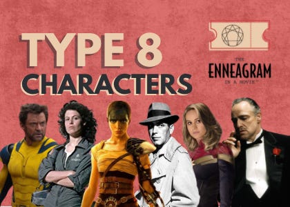 Type 8 Characters: Striving to Feel Powerful