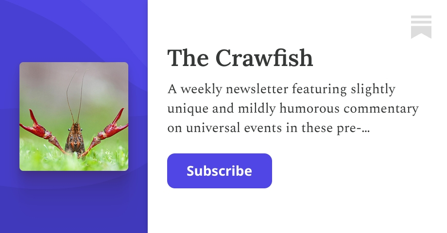 The Crawfish | Duncan Burch | Substack