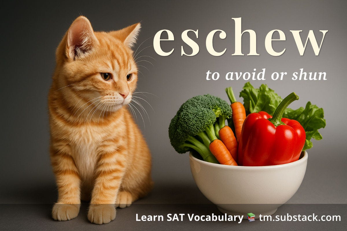 eschew | Definition & Meaning for the SAT