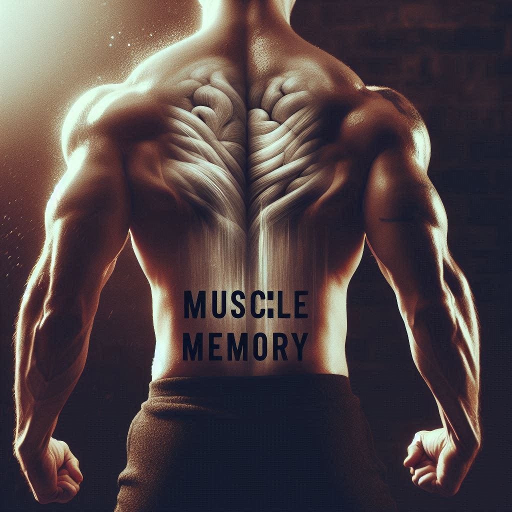 muscle memory
