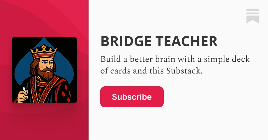 ROB'S COMPLETE GUIDE LESSONS | BRIDGE TEACHER | Rob Barrington | Substack
