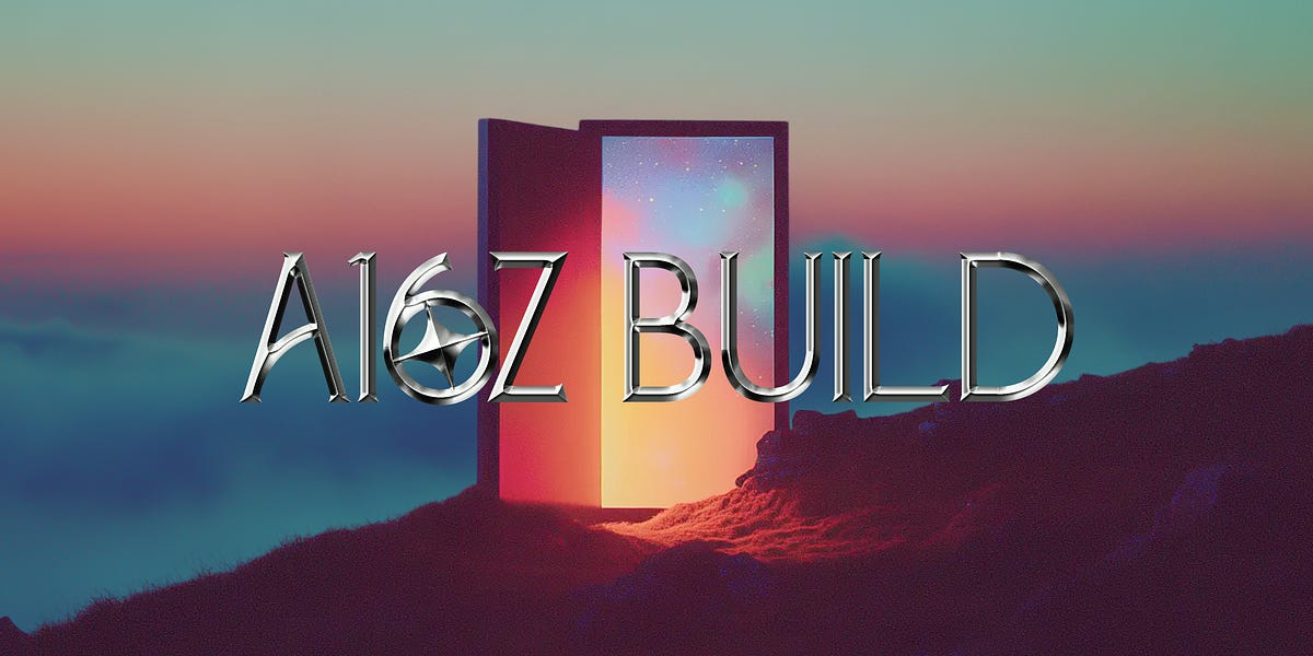 Introducing a16z Build
