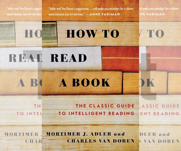 How to Read a Book: The Classic Guide to Intelligent Reading