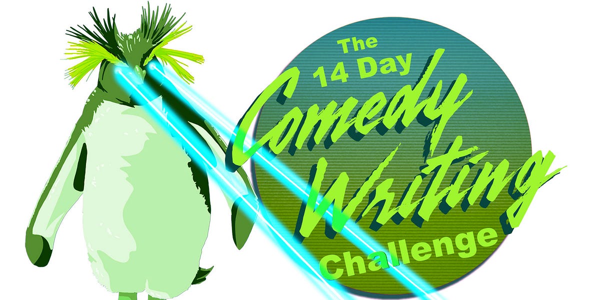 Prepare for The 14 Day Comedy Writing Challenge!