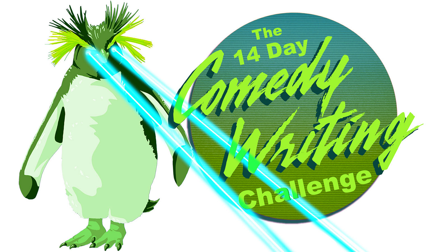 Prepare for The 14 Day Comedy Writing Challenge!