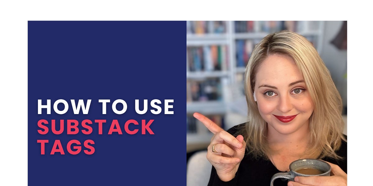 You're probably using Substack tags wrong (here's how to fix it)