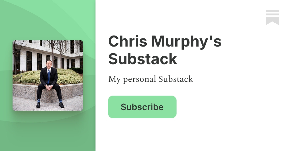 Chris Murphy's Substack | Substack