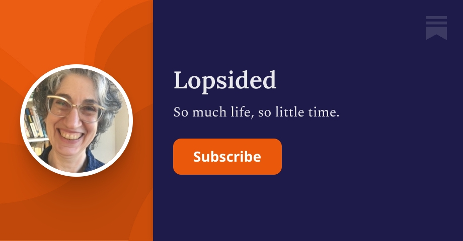 Lopsided | Shifra Sharlin | Substack