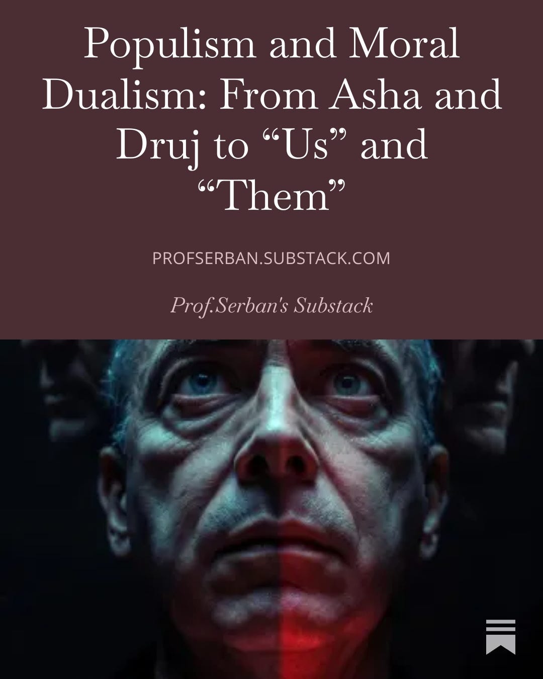 Populism and Moral Dualism: From Asha and Druj to “Us” and “Them”