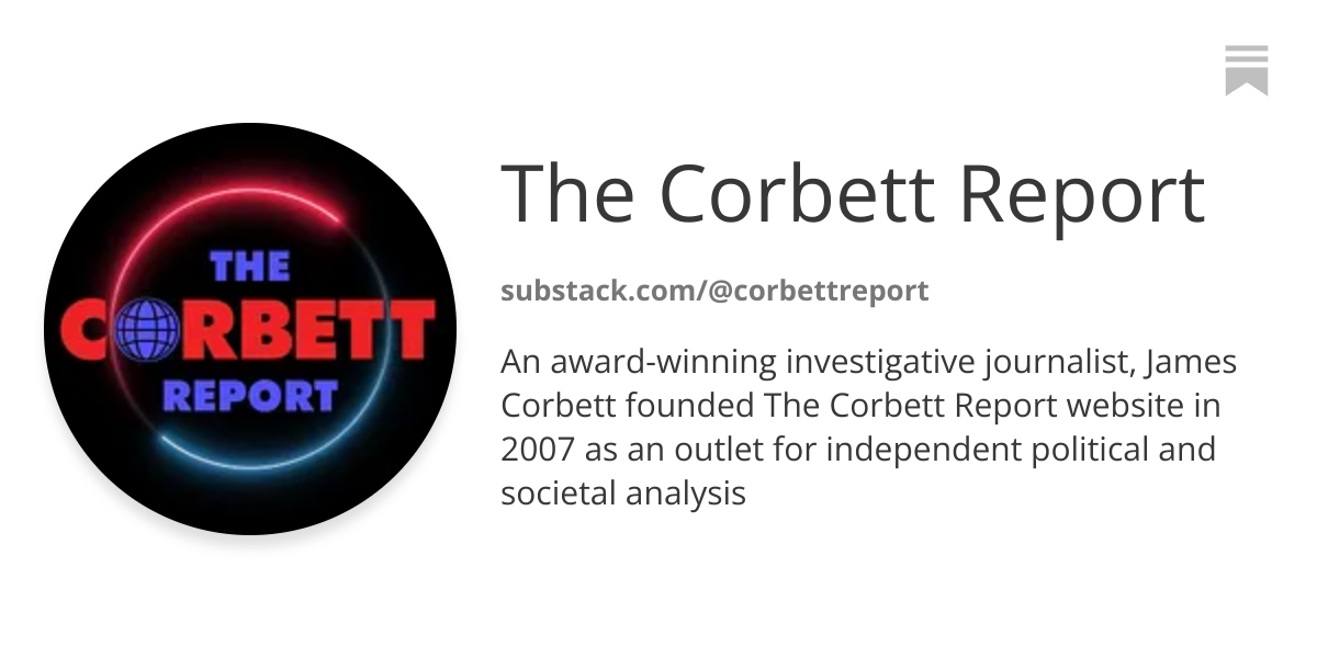 The Corbett Report | Substack