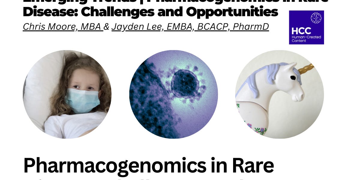 Pharmacogenomics in Rare Disease: Challenges and Opportunities