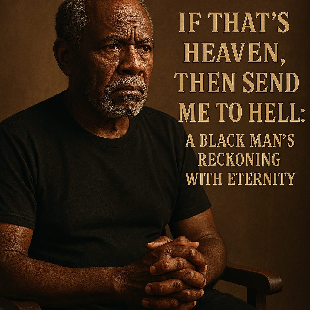 If That’s Heaven, Then Send Me to Hell