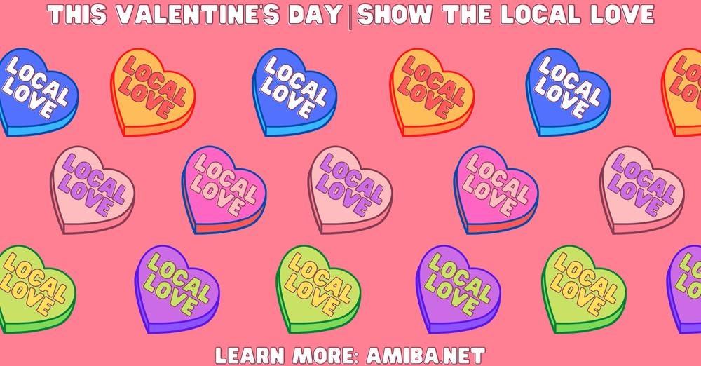 This Valentine's Day, Show the Local Love - by Jen Risley