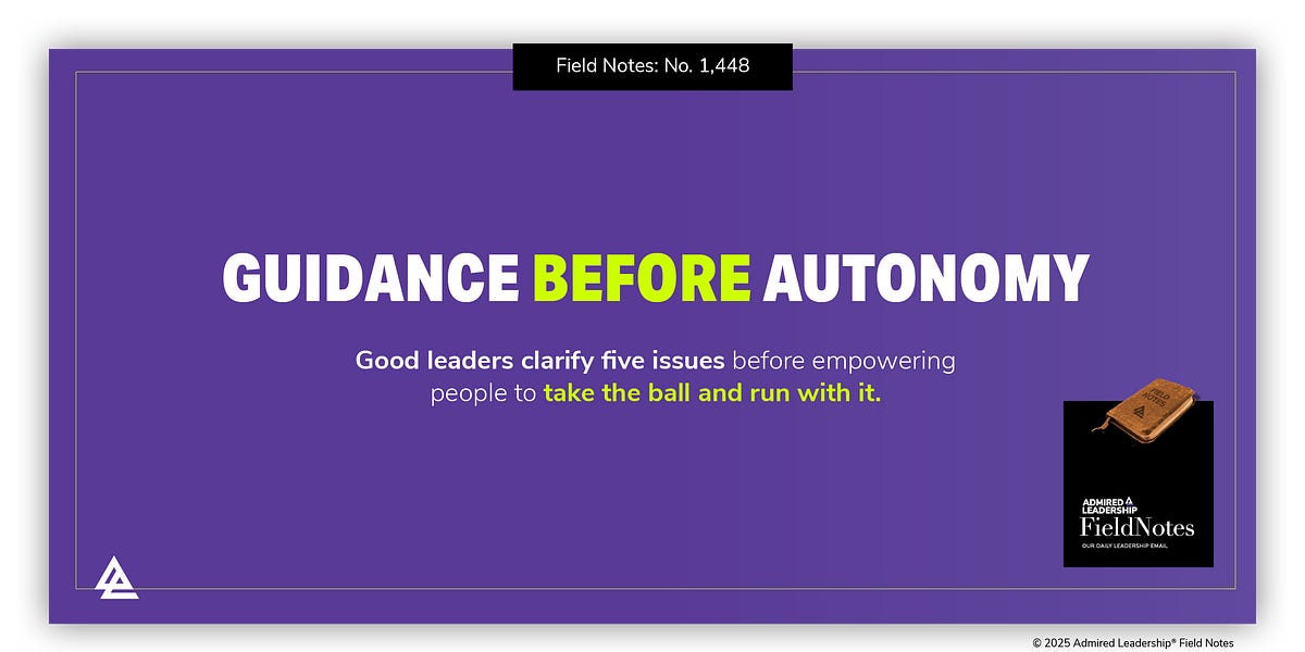 Guidance Before Autonomy - Admired Leadership Field Notes