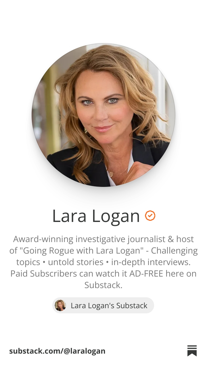 Lara Logan | Substack