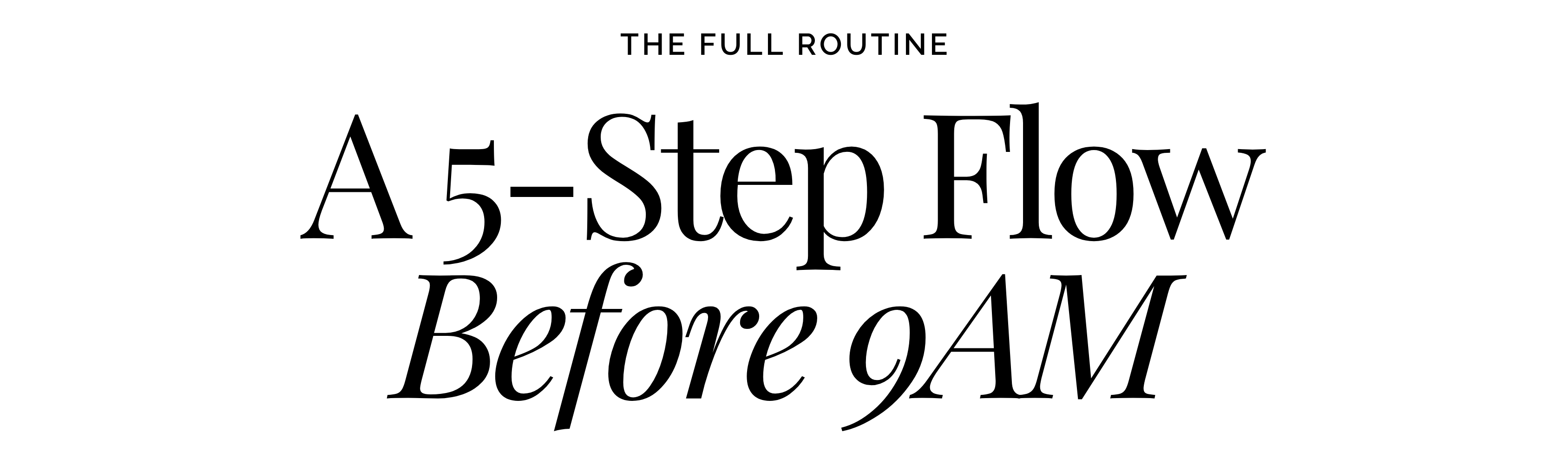 How to Master Your Morning in 5 Chic Steps