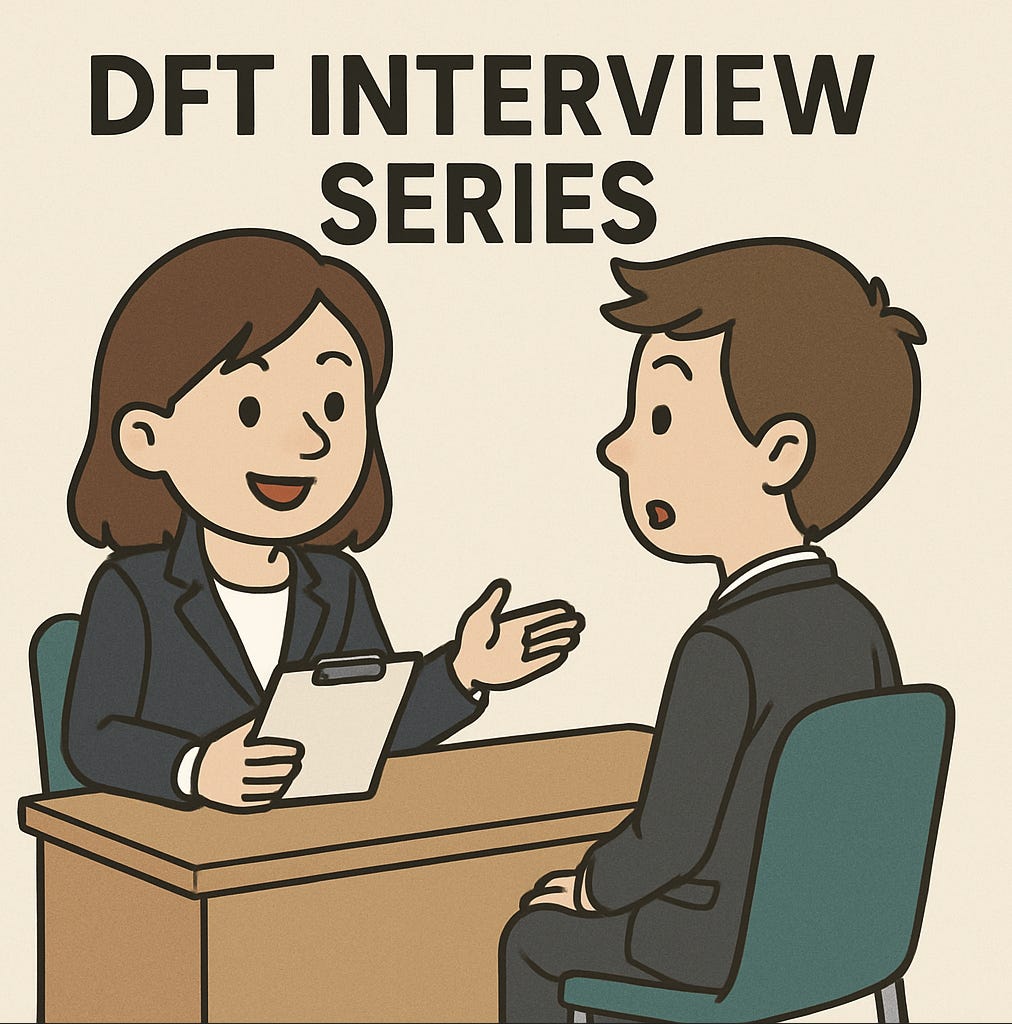 DFT Interview Series - Vidisha’s Substack