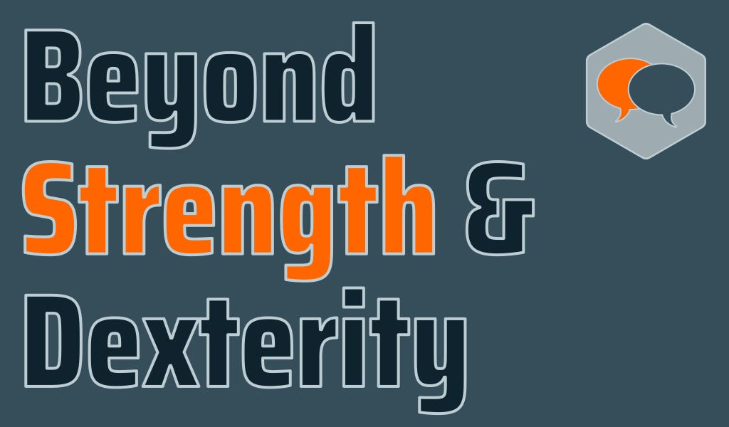 Beyond Strength & Dexterity - by Kate Korsaro - Kate Plays