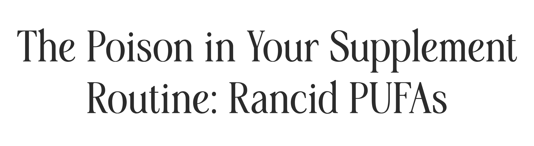 Your Fish Oil is Probably Rancid - by Claudia Gilani
