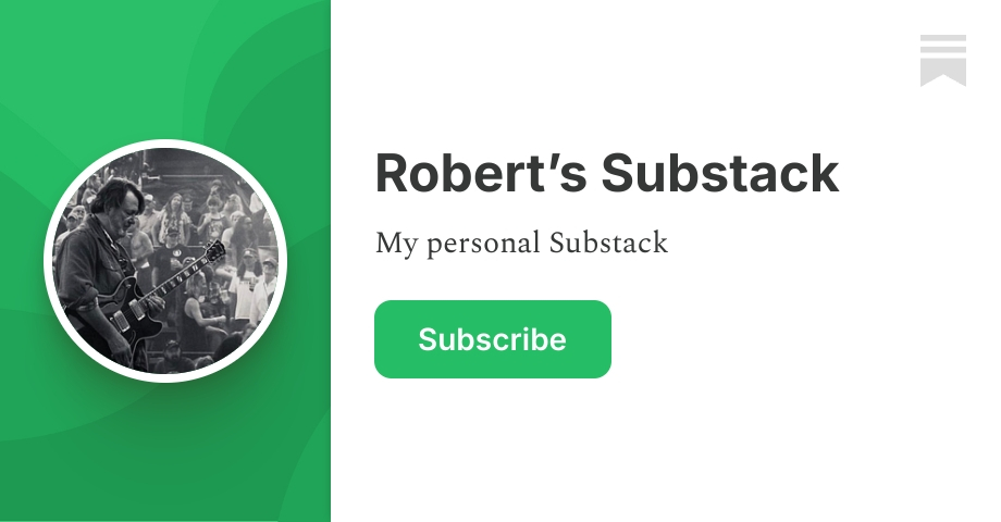 Robert’s Substack | Substack