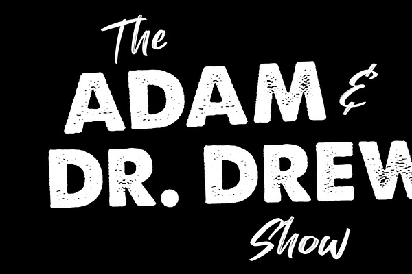 The Adam & Dr. Drew Show | The Adam Carolla Show | Substack
