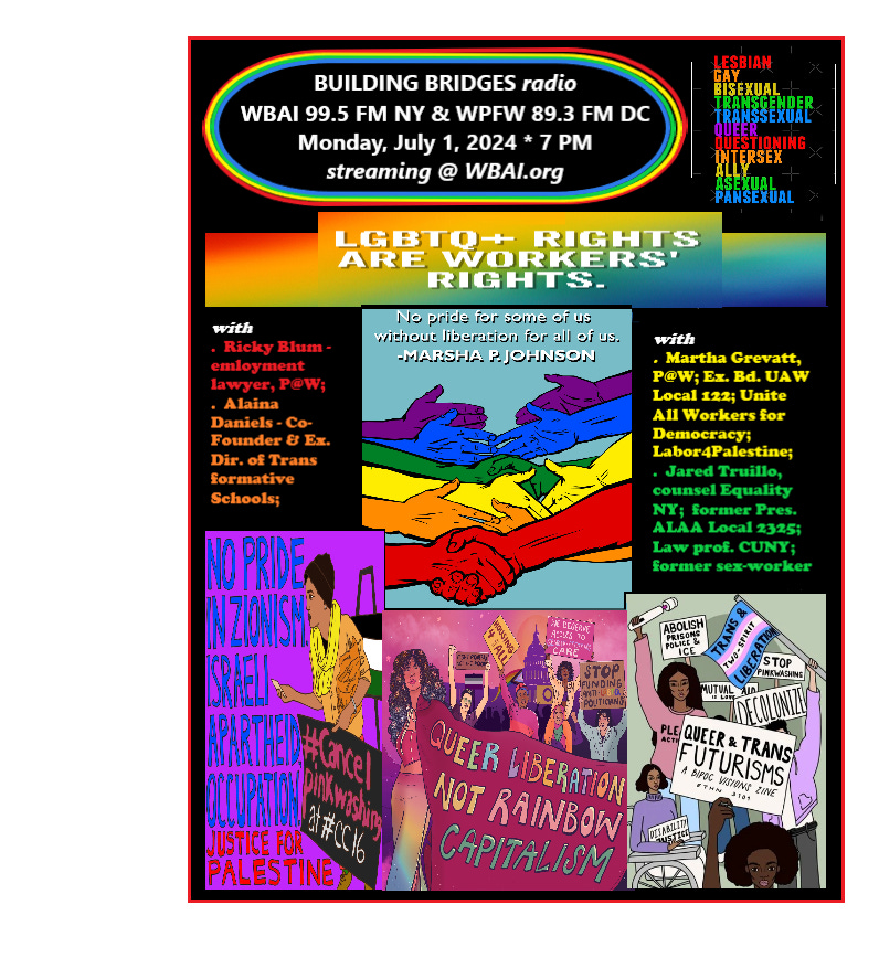 Building Bridges: LGBTQIA+ Rights are Workers Rights produced by Mimi ...