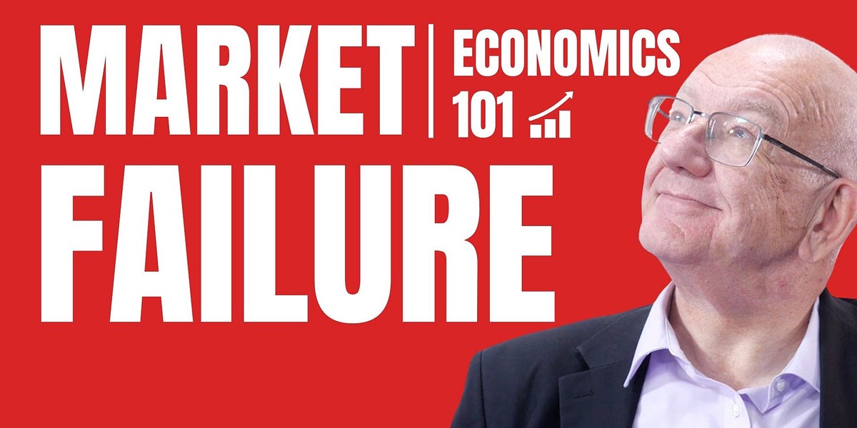 What is Market Failure? Episode 3 | Economics 101