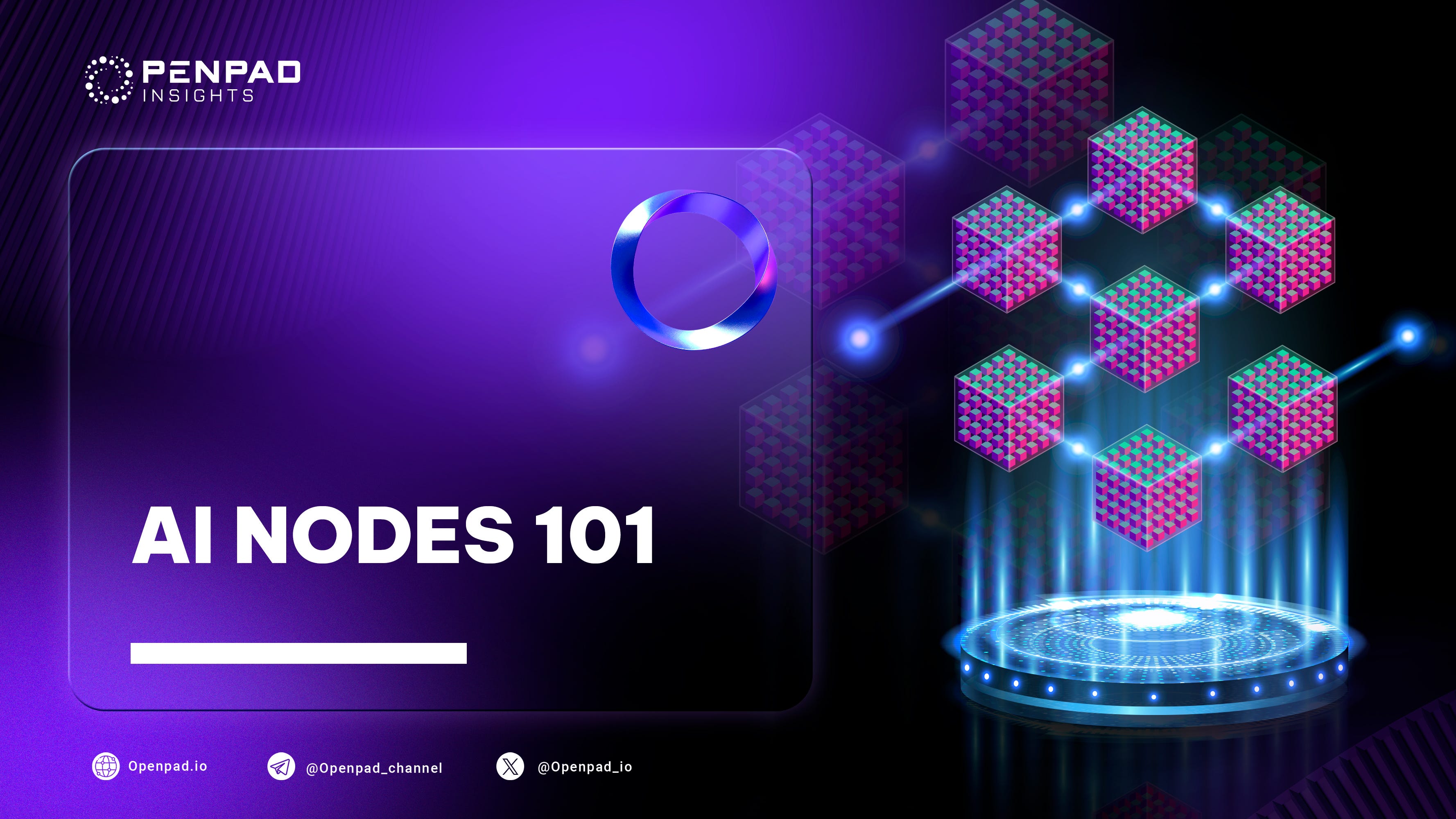 AI NODES 101 - OpenPad AI