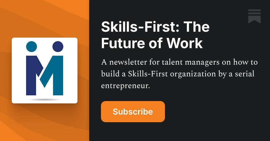 Skills-First: The Future of Work | Dwayne Nesmith | Substack