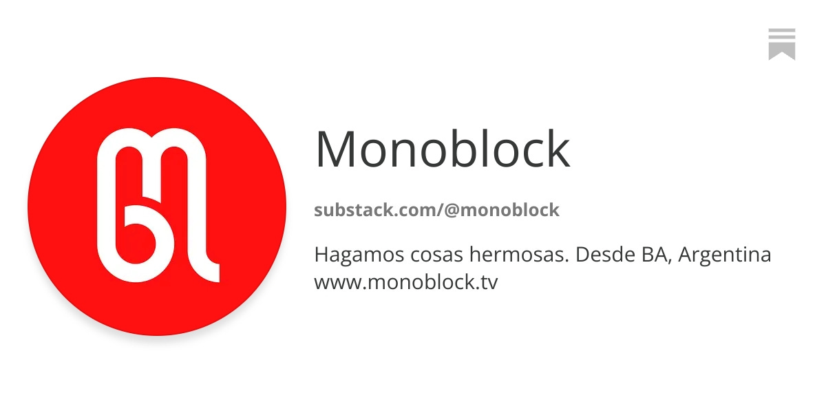 Monoblock | Substack