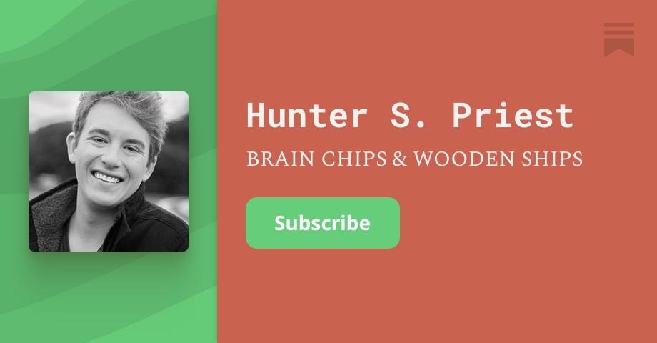 Hunter S. Priest | Substack