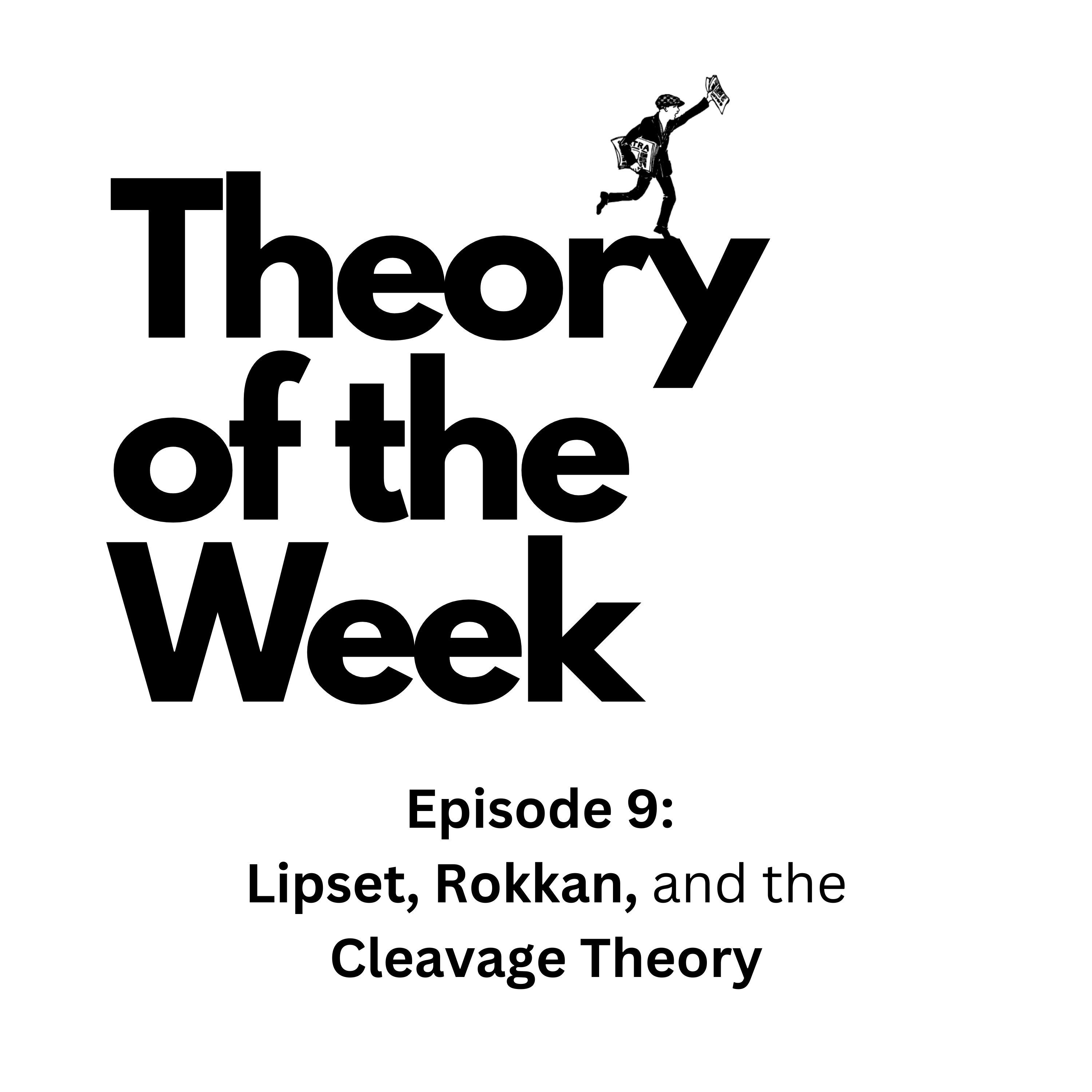 Lipset, Rokkan, and the Cleavage Theory - by Noah Mund