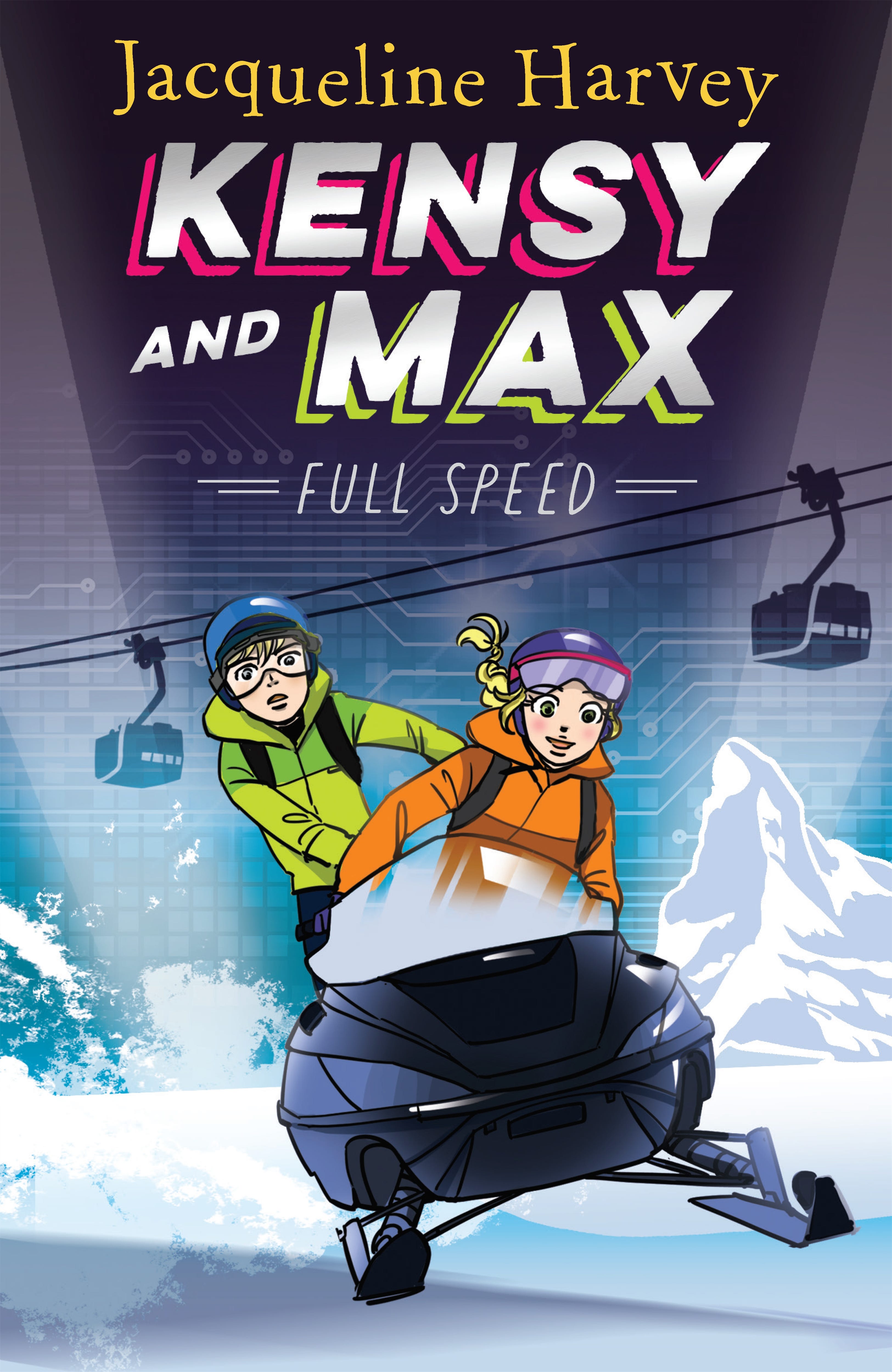 Kensy and Max: Full Speed by Jacqueline Harvey