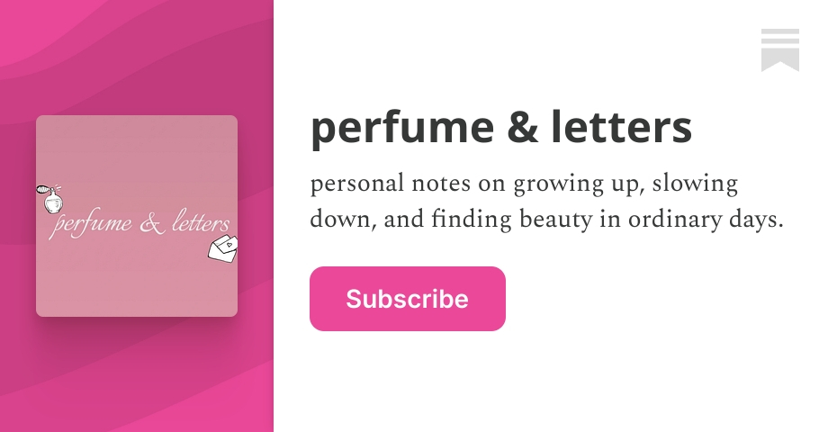 perfume & letters | teodoraa | Substack