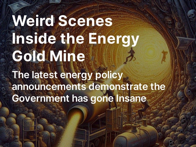 Weird Scenes Inside the Energy Gold Mine - by David Turver