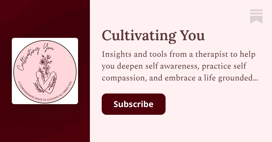 Cultivating You | Deanna, LCSW | Substack