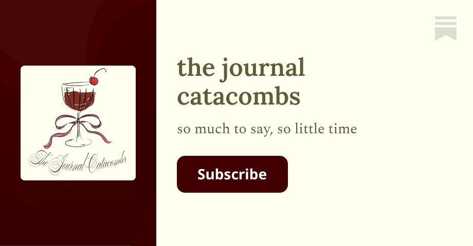 the journal catacombs | Substack