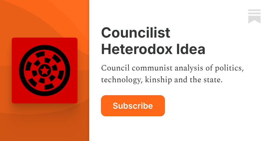 Council Communist History and Praxis for 2025 - by Zara