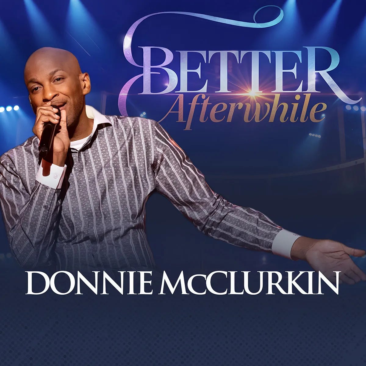 Donnie McClurkin’s “Better Afterwhile” Hits #1 on Billboard Mediabase ...