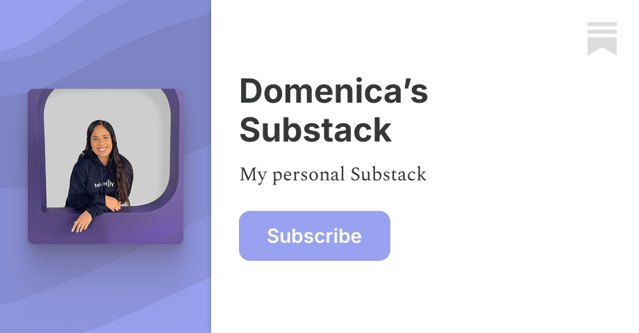 Domenica’s Substack | Domenica Obando | Substack