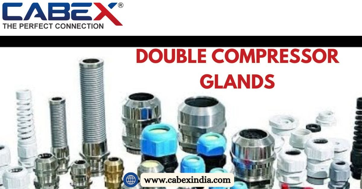 Understanding Double Compressor Glands: Features and Benefits