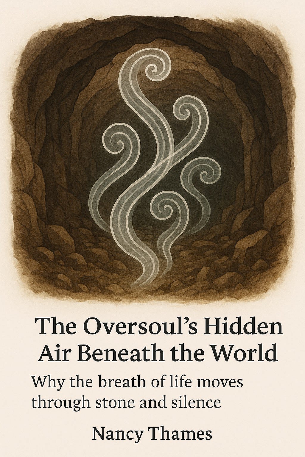 The Oversoul’s Hidden Air Beneath the World