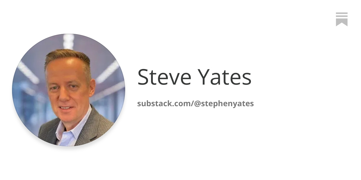 Steve Yates | Substack