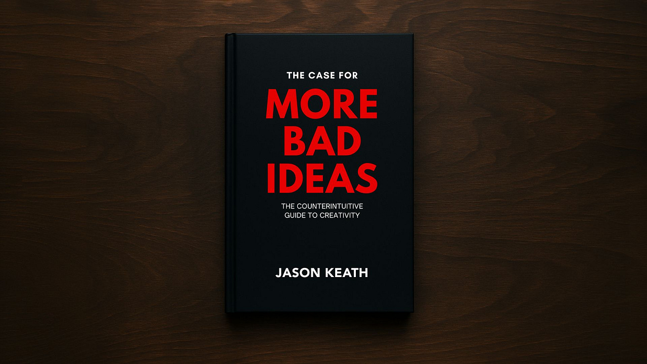 More Bad Ideas | Jason Keath | Substack