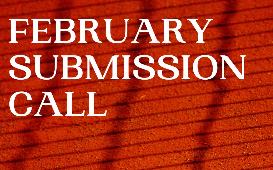 February Submission Call: The Day that Changed Everything