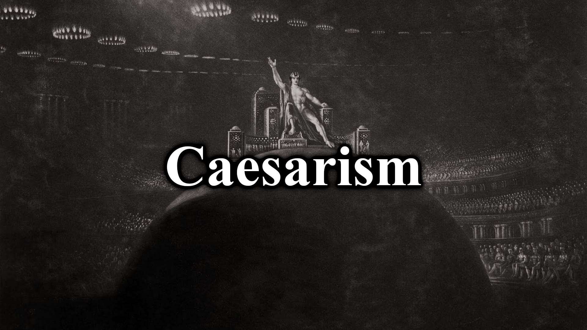 The Coming Age of Caesars - Spenglarian.Perspective