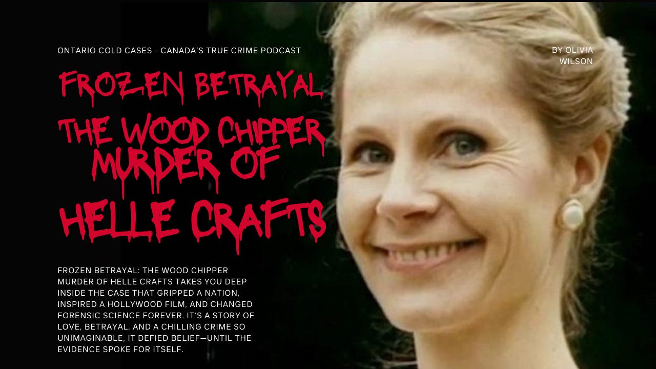 Frozen Betrayal: The Wood Chipper Murder of Helle Crafts