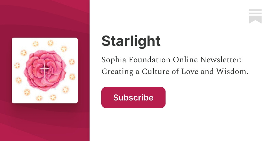 Starlight | Sophia Foundation | Substack