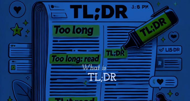 Too Long; Didn't Read - by Clint Cain - Tech Wing Bites
