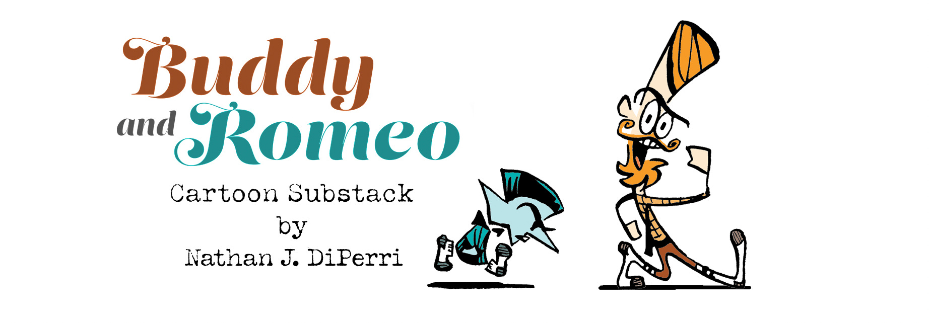 Big Cartoon Issue - Buddy and Romeo Cartoon Substack